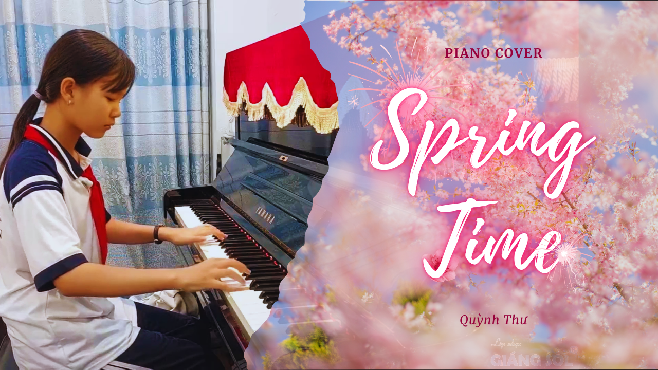 Spring Time (Yiruma) piano | Quỳnh Thư | Lớp nhạc Giáng Sol Quận 12 ...